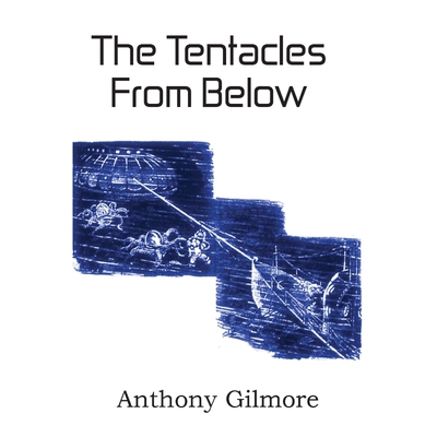 按需印刷不退不换The Tentacles from Below[9781483701929]