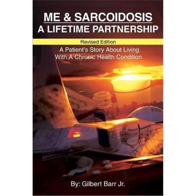 按需印刷 按需印刷 Me & Sarcoidosis:A Lifetime Partnership