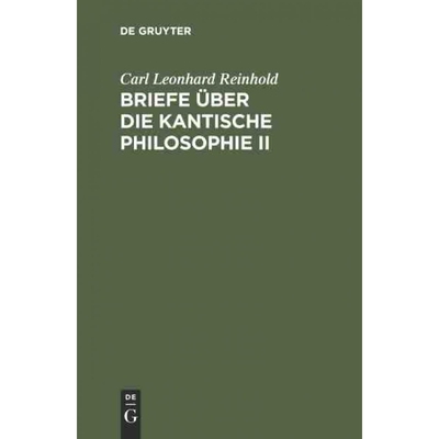 按需印刷DEG Briefe über die Kantische Philosophie II[9783111066615]