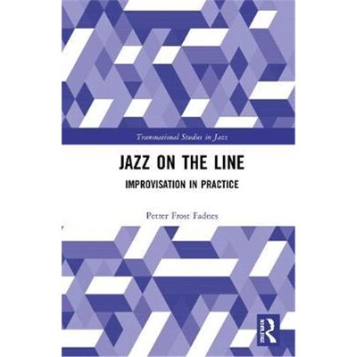 按需印刷Jazz on the Line:Improvisation in Practice[9780367226725]