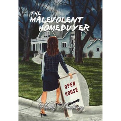 按需印刷不退不换The Malevolent Homebuyer[9781456871680]