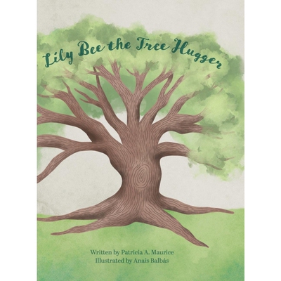 按需印刷不退不换Lily Bee the Tree Hugger[9781329250499]