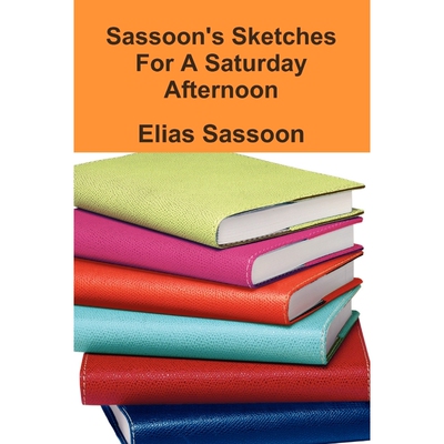 按需印刷Sassoon's Sketches for a Saturday Afternoon[9780557199709]