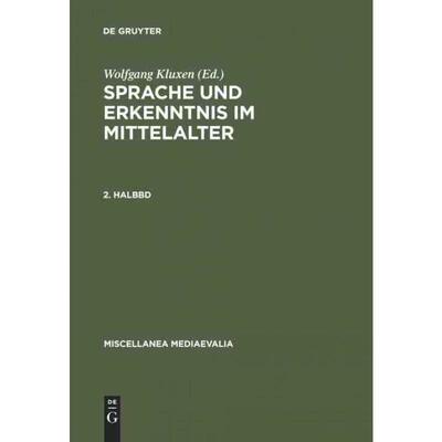 按需印刷DEG Sprache und Erkenntnis im Mittelalter. 2. Halbbd[9783110081626]