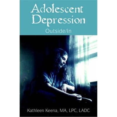 按需印刷Adolescent Depression:Outside/In[9780595359936]