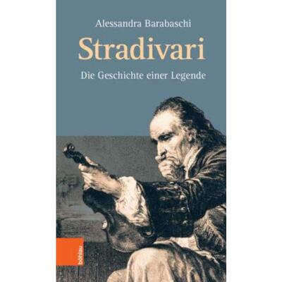 预订不退不换德语 Stradivari:Die Geschichte einer Legende
