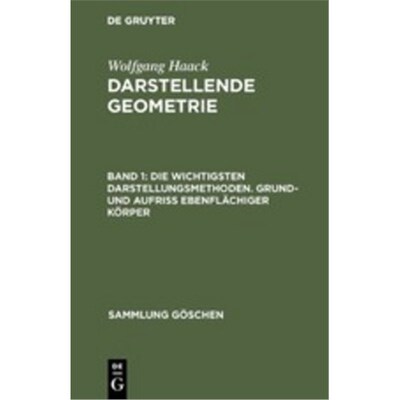 预订【德语】Die wichtigsten Darstellungsmethoden. Grund- und Aufriß ebenflächiger Körper. T