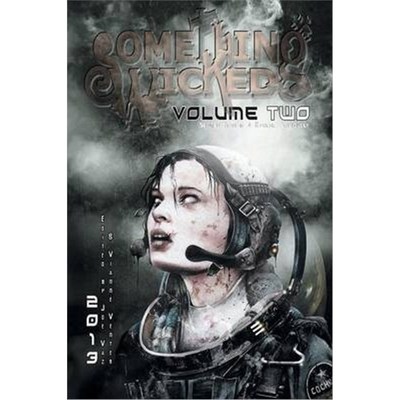 预订Something Wicked Anthology of Speculative Fiction, Volume Two