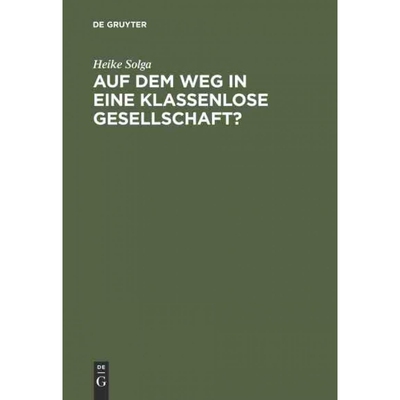 按需印刷不退不换DEG Auf dem Weg in eine klassenlose Gesellschaft ?[9783050028118]