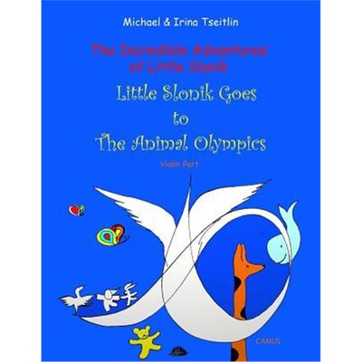 按需印刷不退不换Animal Olympics Violin Score[9781365371950]