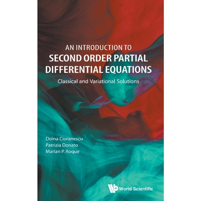 按需印刷不退不换An Introduction to Second Order Partial Differential Equations[9789813229174]