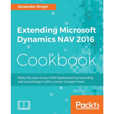 按需印刷Extending Microsoft Dynamics NAV 2016 Cookbook[9781786460608]