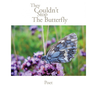 按需印刷不退不换They Couldn't Stop the Butterfly[9781413473896]