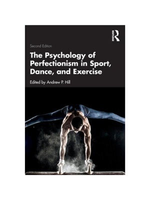 按需印刷不退不换TF The Psychology of Perfectionism in Sport, Dance, and Exercise[9781032255903]