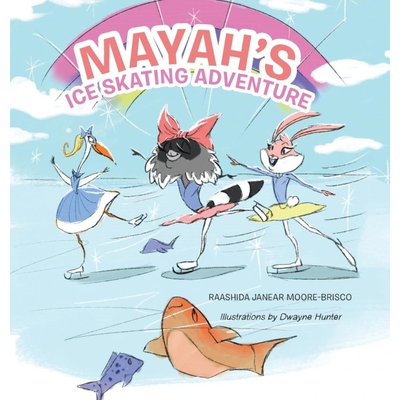 按需印刷Mayah's Ice Skating Adventure[9781728318271]