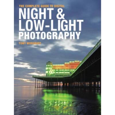预订不退不换The Complete Guide to Digital Night and Low-Light Photography
