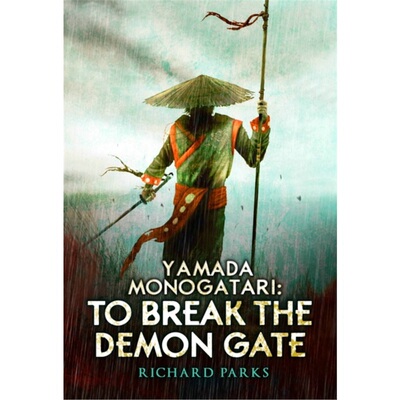预订不退不换Yamada Monogatari: To Break the Demon Gate[9781607014355]