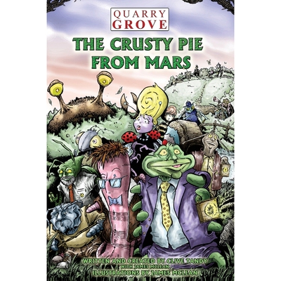 按需印刷不退不换QUARRY GROVE THE CRUSTY PIE FROM MARS[9781915662194]
