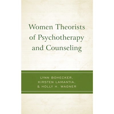 按需印刷不退不换Women Theorists of Psychotherapy and Counseling[9781793608475]