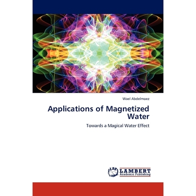 按需印刷不退不换Applications of Magnetized Water[9783848482214]