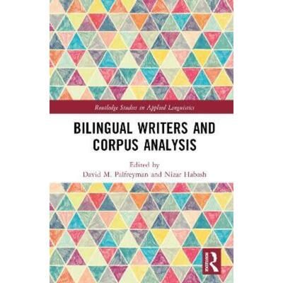 按需印刷不退不换TF Bilingual Writers and Corpus Analysis[9781032025629]