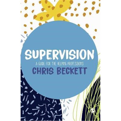 按需印刷不退不换Supervision:A guide for the helping professions[9781529700732]