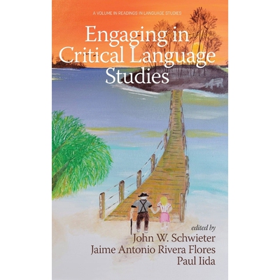 按需印刷不退不换Engaging in Critical Language Studies[9781648029875]