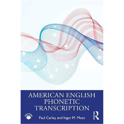 按需印刷不退不换American English Phonetic Transcription[9780367441715]
