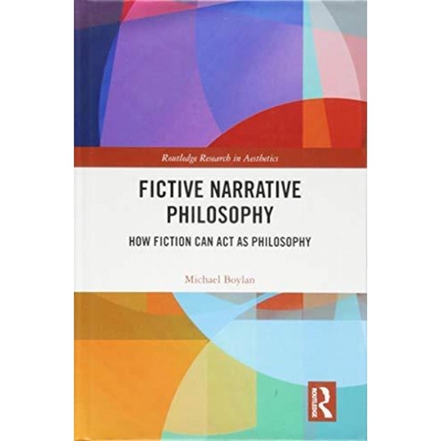 按需印刷Fictive Narrative Philosophy[9781138367333]
