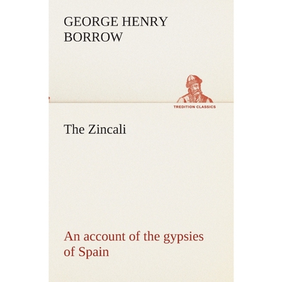 按需印刷不退不换The Zincali[9783849512521]