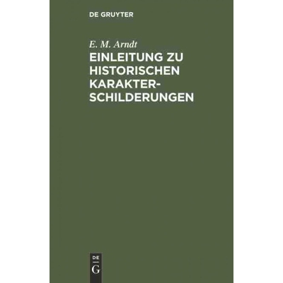 按需印刷DEG Einleitung zu historischen Karakterschilderungen[9783111187754]