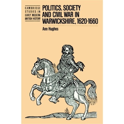 预订Politics, Society and Civil War in Warwickshire, 1620-1660[9780521520157]