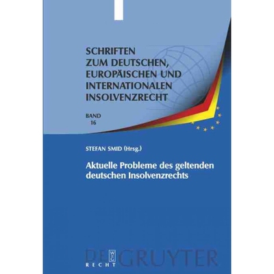 按需印刷DEG Aktuelle Probleme des geltenden deutschen Insolvenzrechts[9783899496956]
