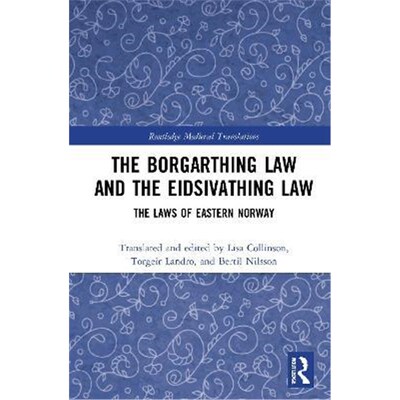 按需印刷不退不换The Borgarthing Law and the Eidsivathing Law:The Laws of Eastern Norway[9780367646424]