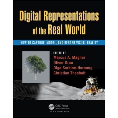 预订Digital Representations of the Real World:How to Capture, Model, and Render Visu[9781482243819]