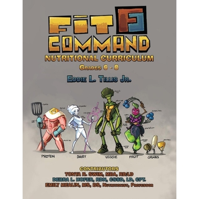 按需印刷Fit Command Nutritional Curriculum Grades 6 - 8[9781633020252]