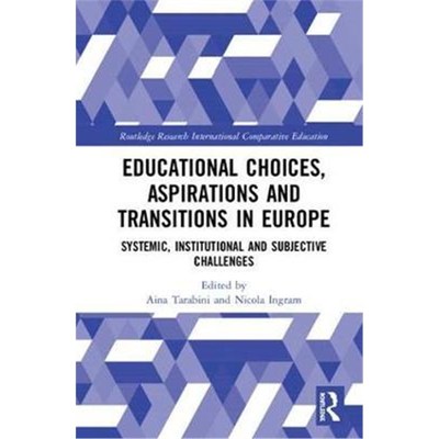 【按需印刷】 Educational Choices, Transitions and Aspiration