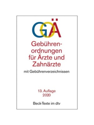 预订【德语】Gebührenordnungen für ?rzte und Zahn?rzte GO?:mit Gebührenverzeichnissen für ?rztliche und zahn?rztliche