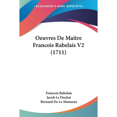 按需印刷不退不换Oeuvres De Maitre Francois Rabelais V2 (1711)[9781104603564]