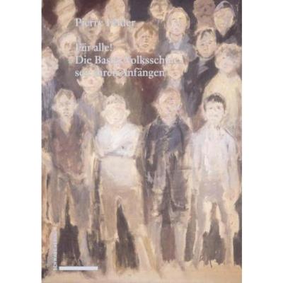 预订【德语】 Für alle! Die Basler Volksschule seit ihren Anfängen: