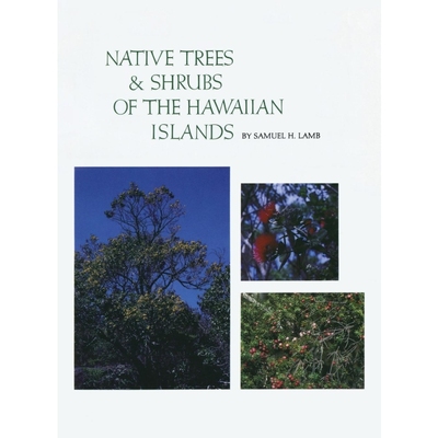 按需印刷Native Trees and Shrubs of the Hawaiian Islands[9781632934277]