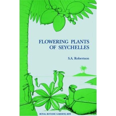 按需印刷不退不换Flowering Plants of Seychelles[9780947643140]