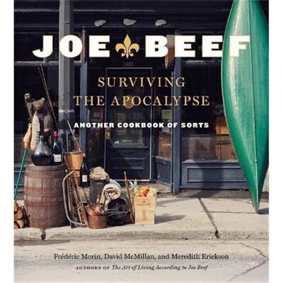 预订不退不换Joe Beef: Surviving the Apocalypse:Another Cookbook of Sorts