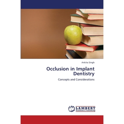 按需印刷Occlusion in Implant Dentistry[9783659377327]
