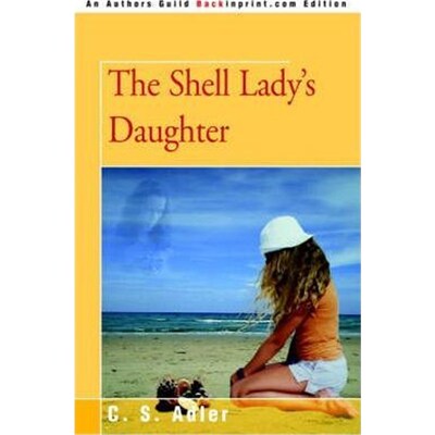按需印刷The Shell Lady's Daughter[9780595339129]