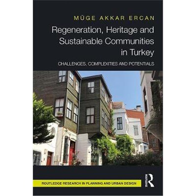 【按需印刷】 Regeneration, Heritage and Sustainable Communit