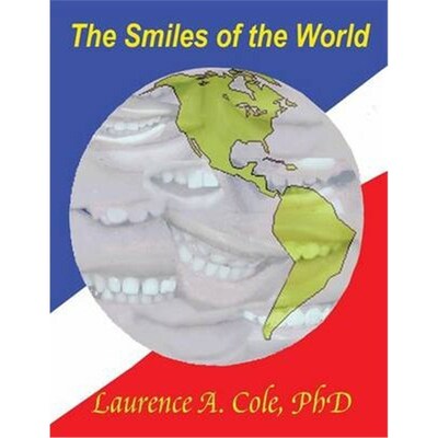 按需印刷不退不换The Smiles of the World[9781477288535]