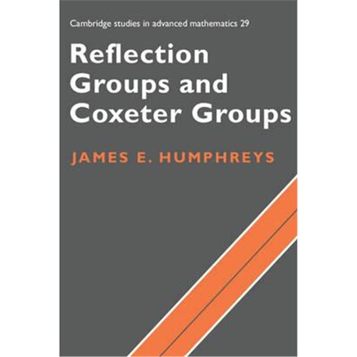 按需印刷Reflection Groups and Coxeter Groups[9780521436137]