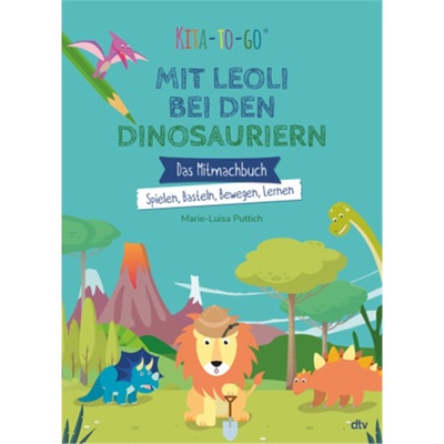 预订【德语】Kita-to-Go: Mit Leoli bei den Dinosauriern - Das Mitmachbuch - Spielen, Ba[9783423719032]