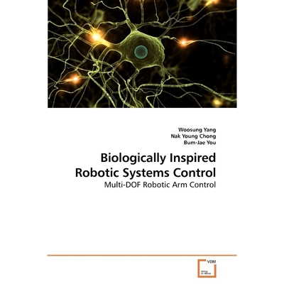按需印刷Biologically Inspired Robotic Systems Control[9783639230710]